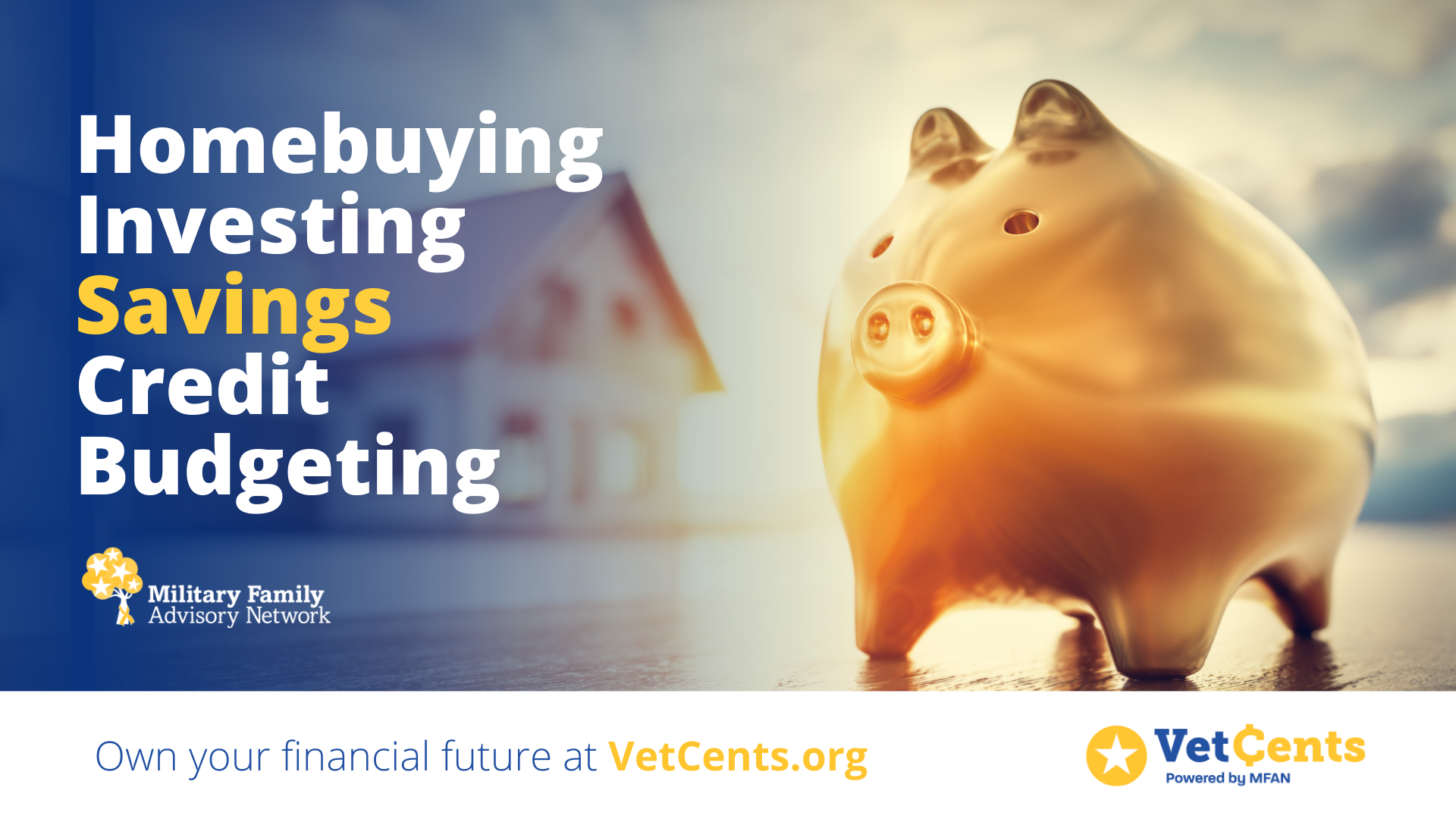Managing Your Money Matters: Savings - Military Family Advisory Network